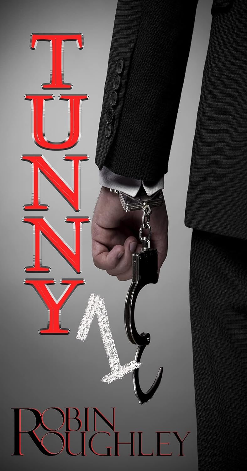 Amazon.com: Tunny: An unstoppable killer. A copper obsessed. eBook ...