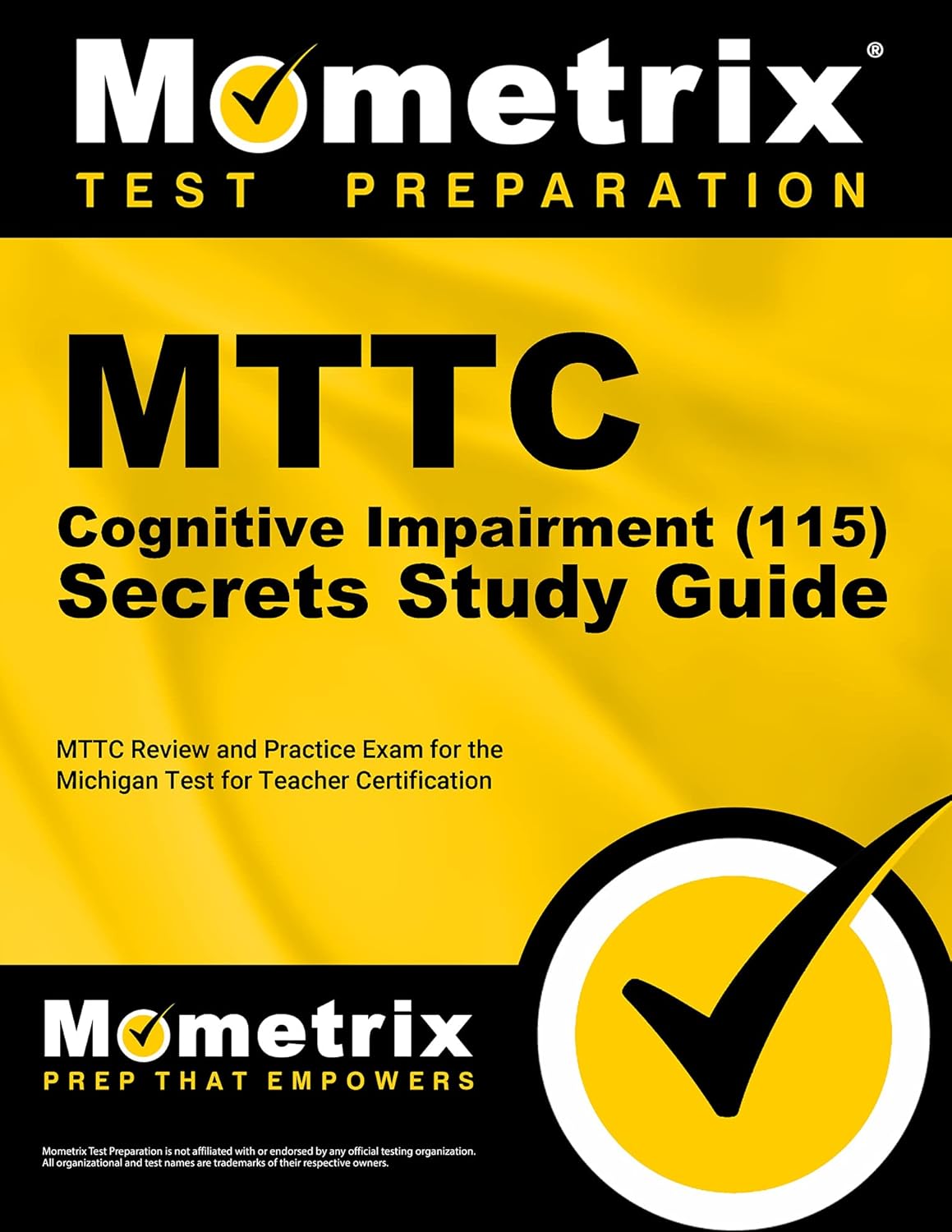 MTTC Cognitive Impairment (115) Secrets Study Guide: MTTC Review and ...