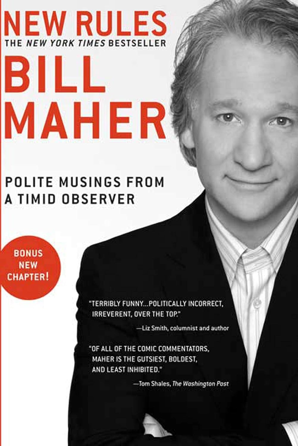 New Rules: Polite Musings from a Timid Observer: Maher, Bill ...