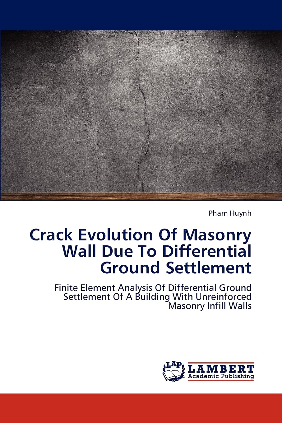Amazon.com: Crack Evolution Of Masonry Wall Due To Differential Ground ...