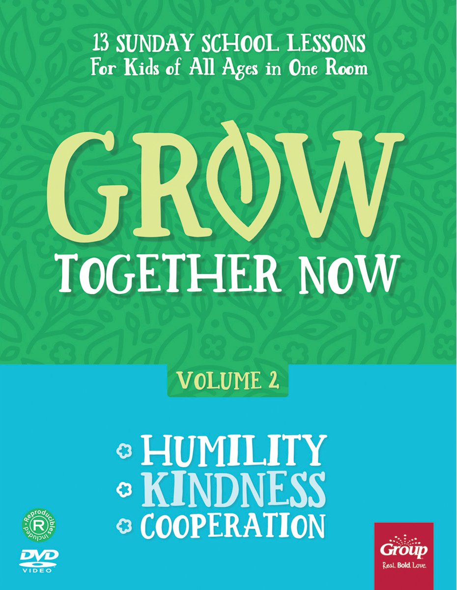Grow Together Now Volume 2: Humility, Kindness, Cooperation (Volume 2)