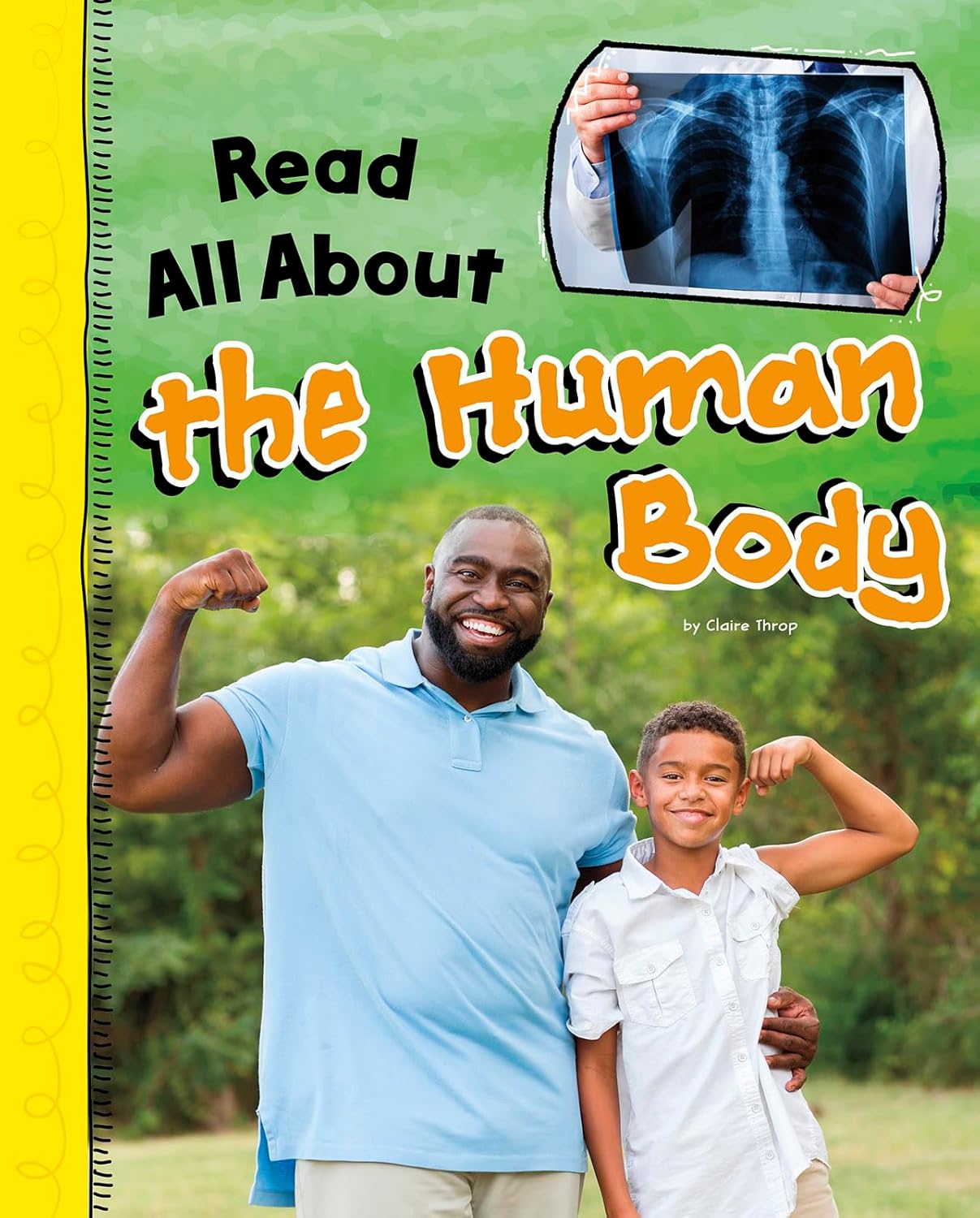 Read All About the Human Body (Read All About It): Throp, Claire ...