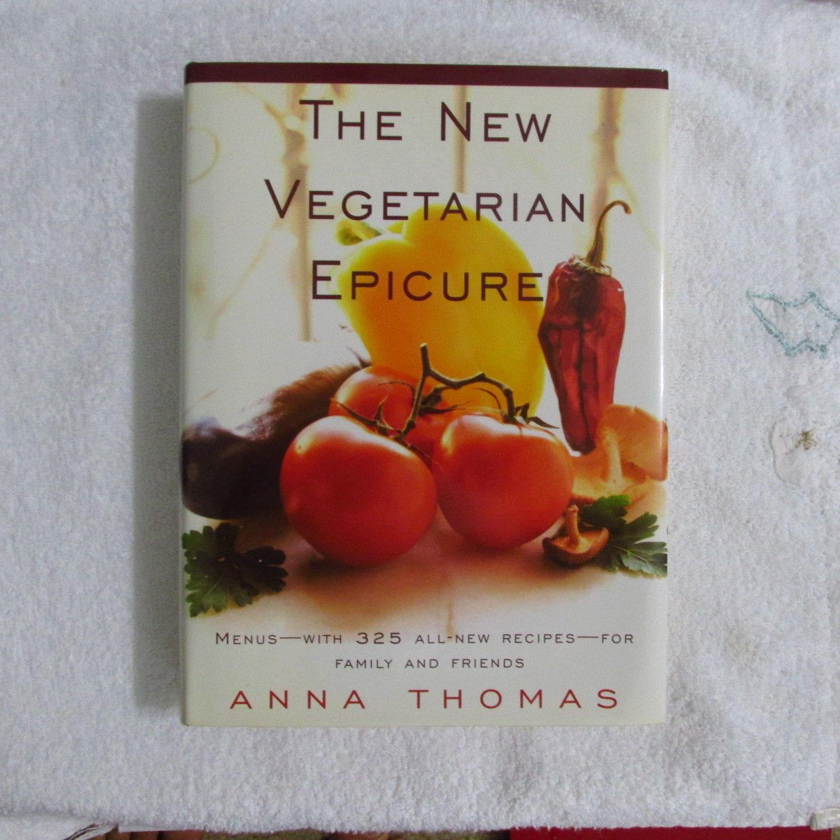 The New Vegetarian Epicure: Menus-with 325 all-new recipes-for family ...