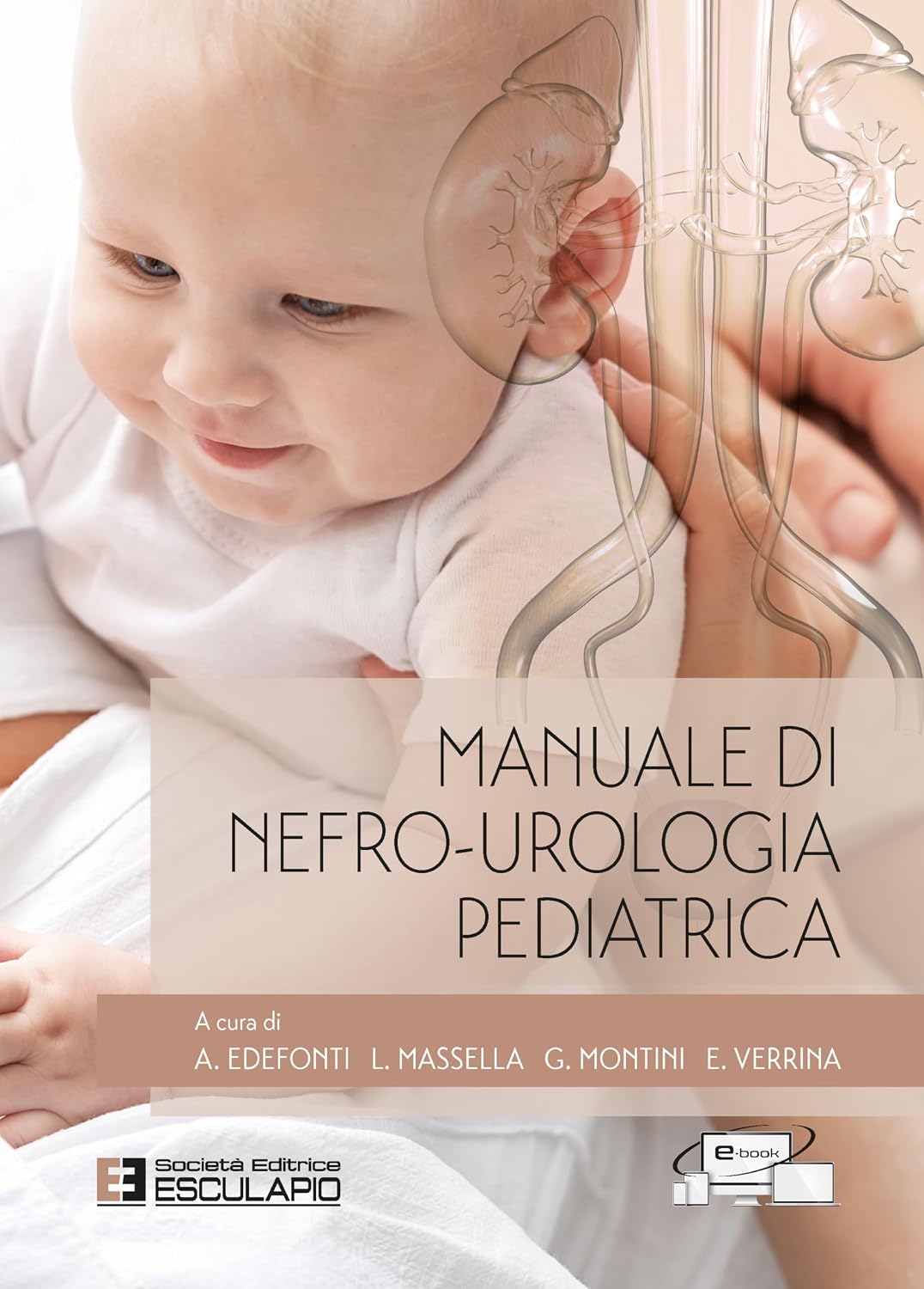 Manuale di nefro-urologia pediatrica : Edefonti, Alberto, Massella ...