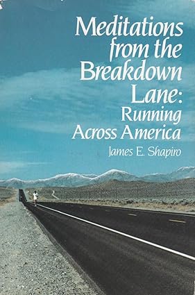 Meditations from the Breakdown Lane: Running Across America: Shapiro ...
