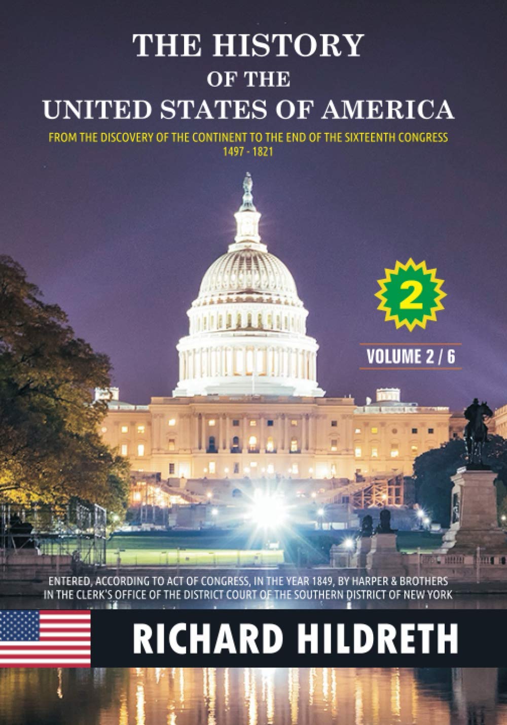 The History of the United States of America - Volume 2: Hildreth ...