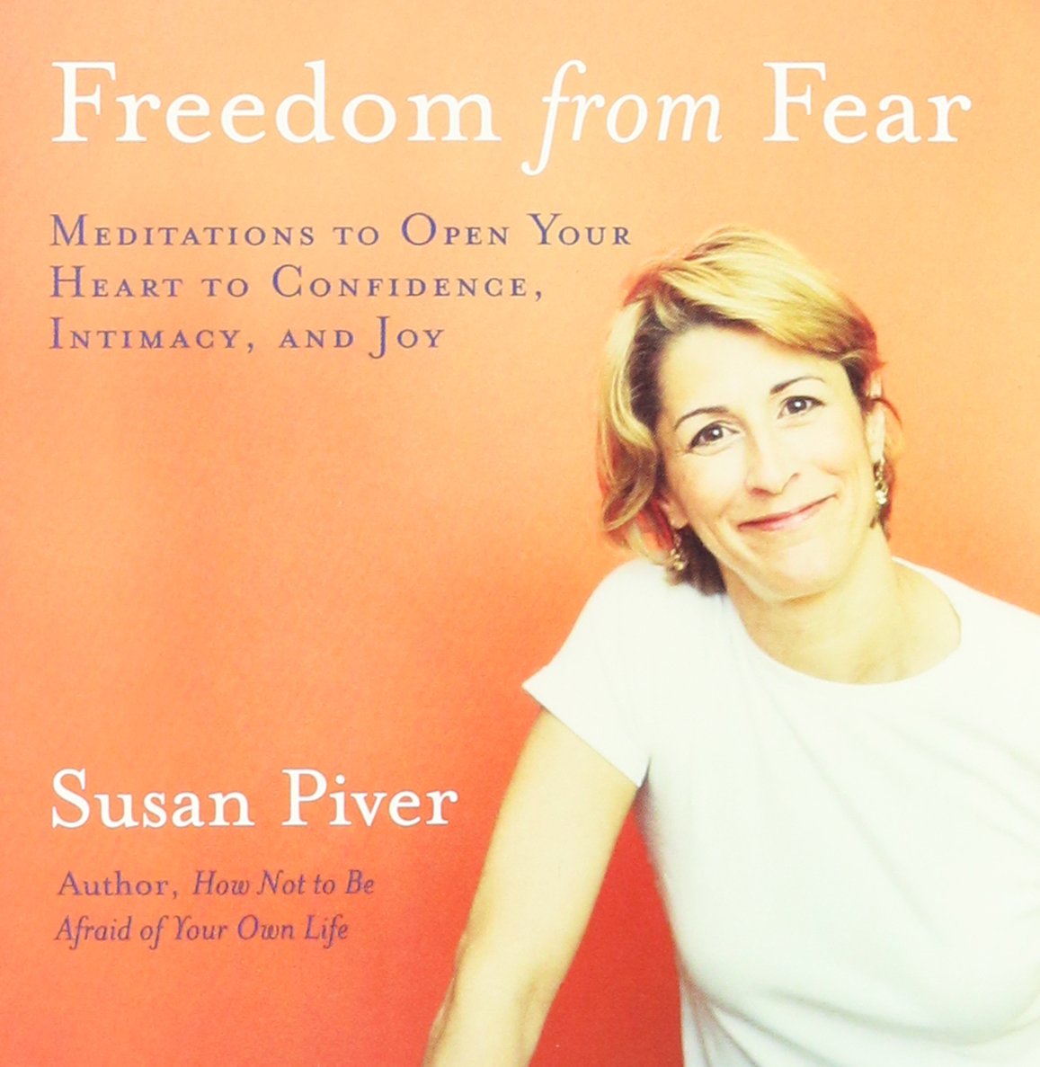 Amazon.com: Freedom From Fear: Susan Piver