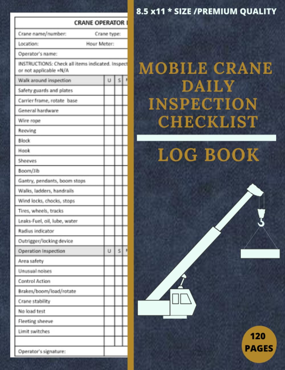 Mobile Crane Daily Inspection Checklist Log Book: Mobile Crane ...
