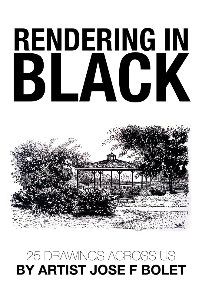 Rendering in Black: 25 drawings across US by Artist Jose F Bolet ...