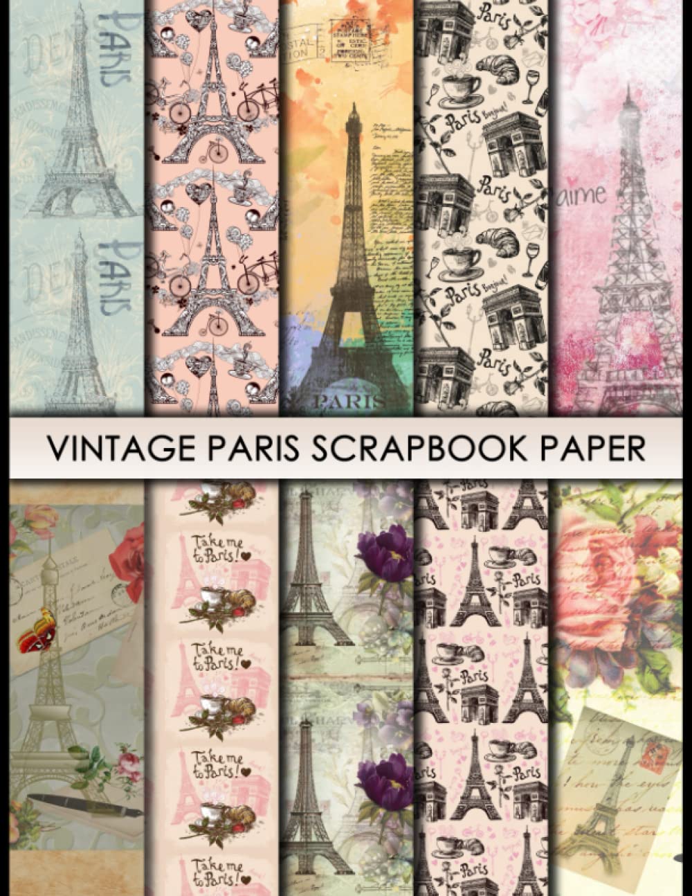 Vintage Paris Scrapbook Paper: 20 Double Sided Sheets 8.5 x 11 for ...