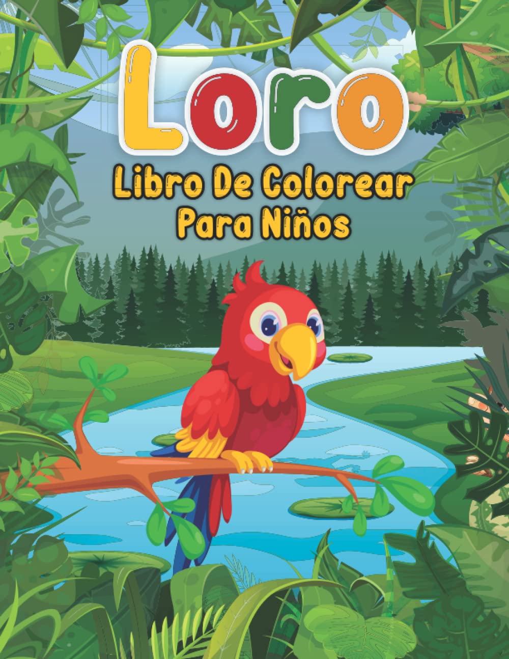 Buy Loro Libro de Colorear Para Niños: Mas de 50 Diseños De Loros Para ...