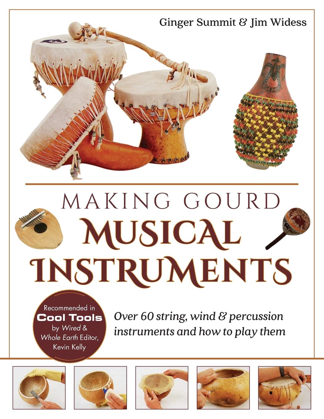 Making Gourd Musical Instruments: Over 60 String, Wind & Percussion ...