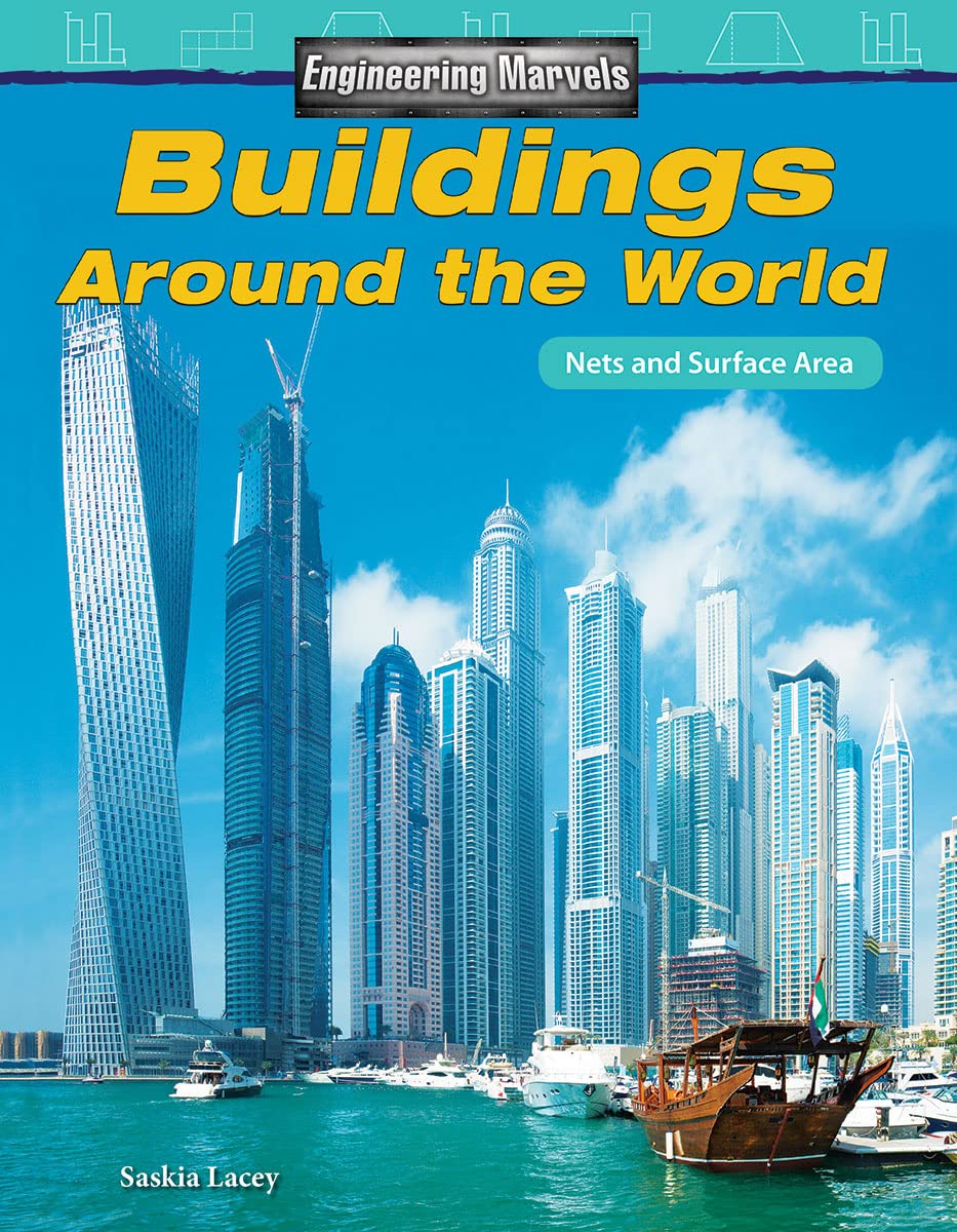 Engineering Marvels: Buildings Around the World: Nets and Surface Area ...