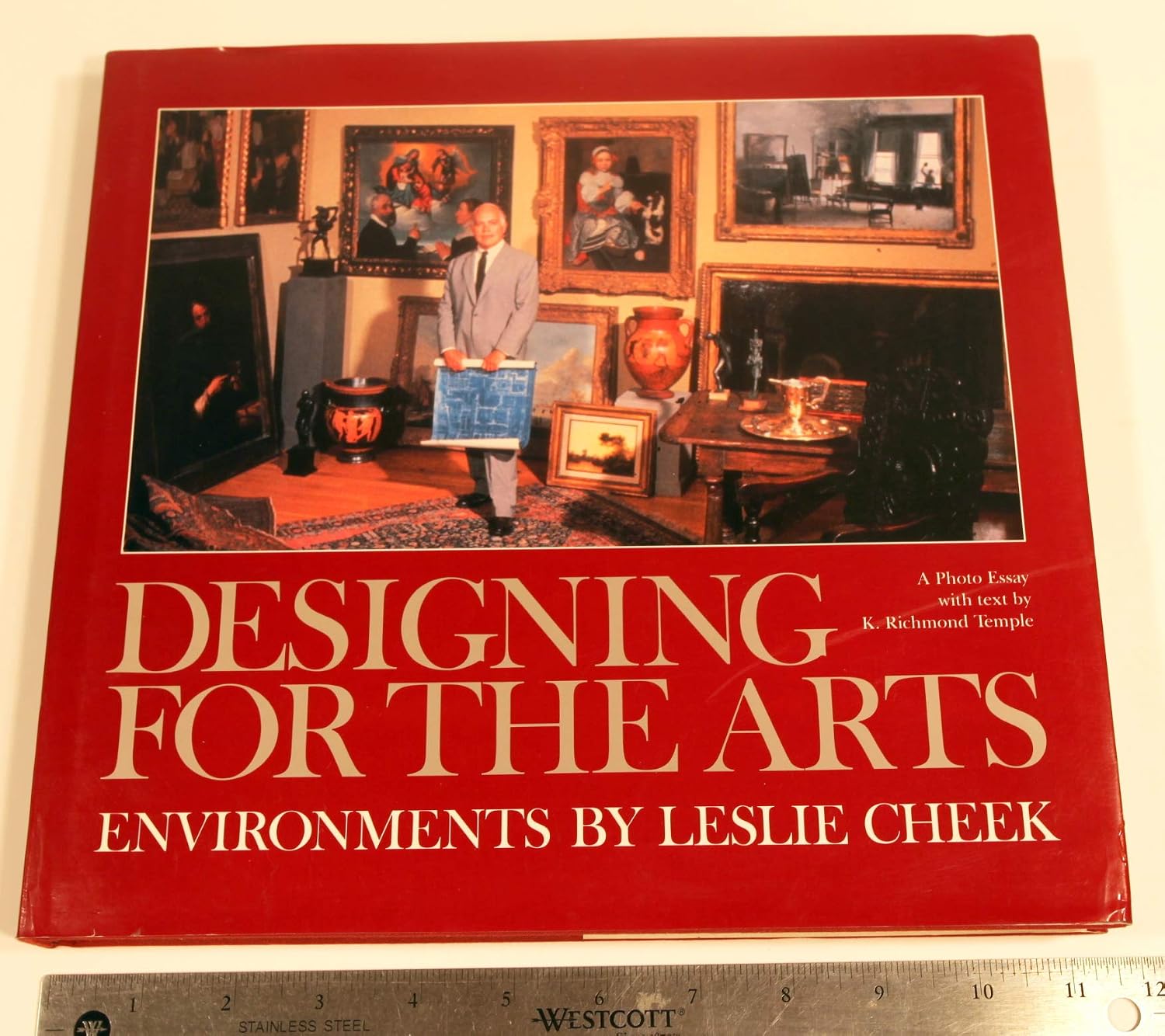 Designing for the arts: Environments by Leslie Cheek: Temple, K ...