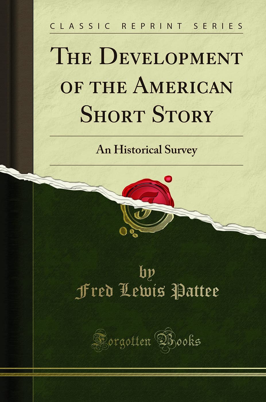 The Development of the American Short Story: An Historical Survey ...