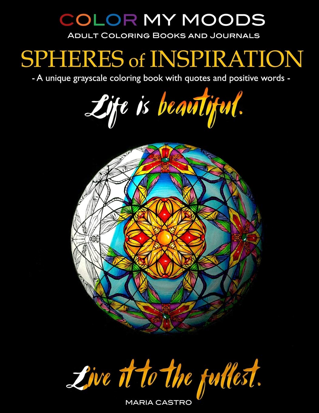 Amazon.com: Grayscale Coloring Book Color My Moods Spheres of ...