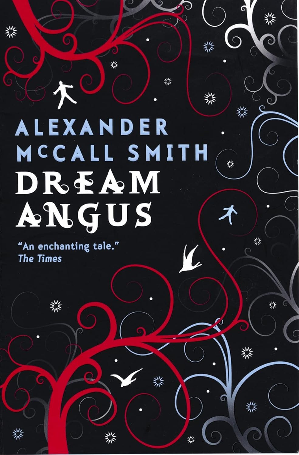 Dream Angus: The Celtic God of Dreams (Myths): McCall Smith, Alexander ...