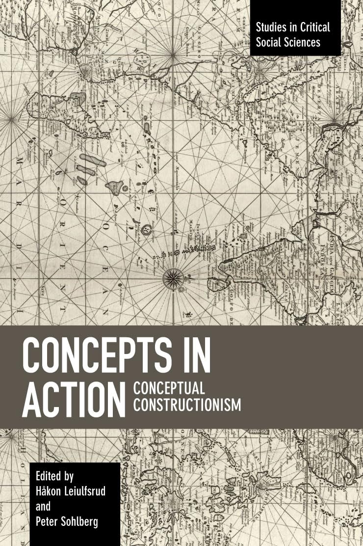 Concepts in Action: Conceptual Constructionism (Studies in Critical ...