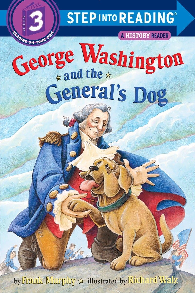 George Washington and the General's Dog (Step-Into-Reading, Step 3 ...