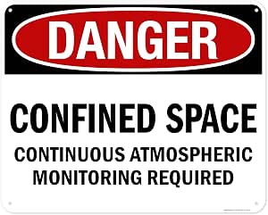 Amazon.com: OSHA Danger Confined Space Continuous Atmospheric ...
