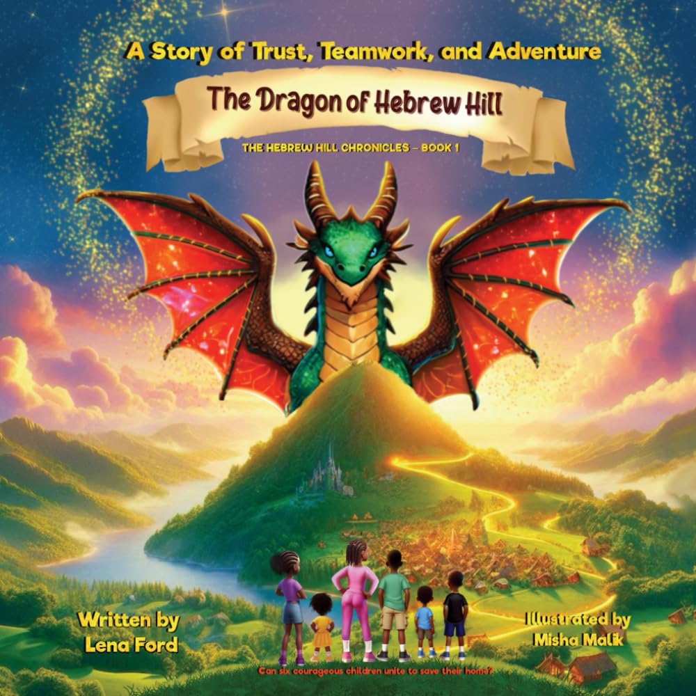 The Dragon of Hebrew hill: The Hebrew Hill Chronicles: Ford, Lena ...