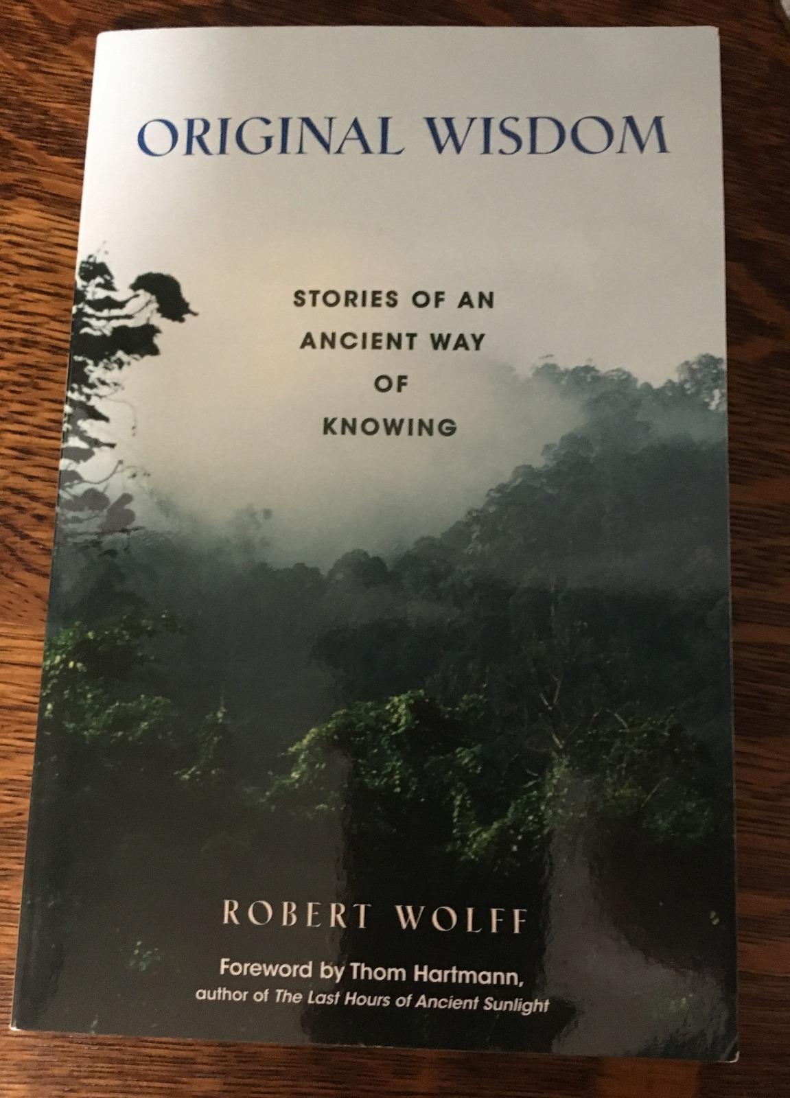 Amazon.com: Original Wisdom: Stories of an Ancient Way of Knowing ...