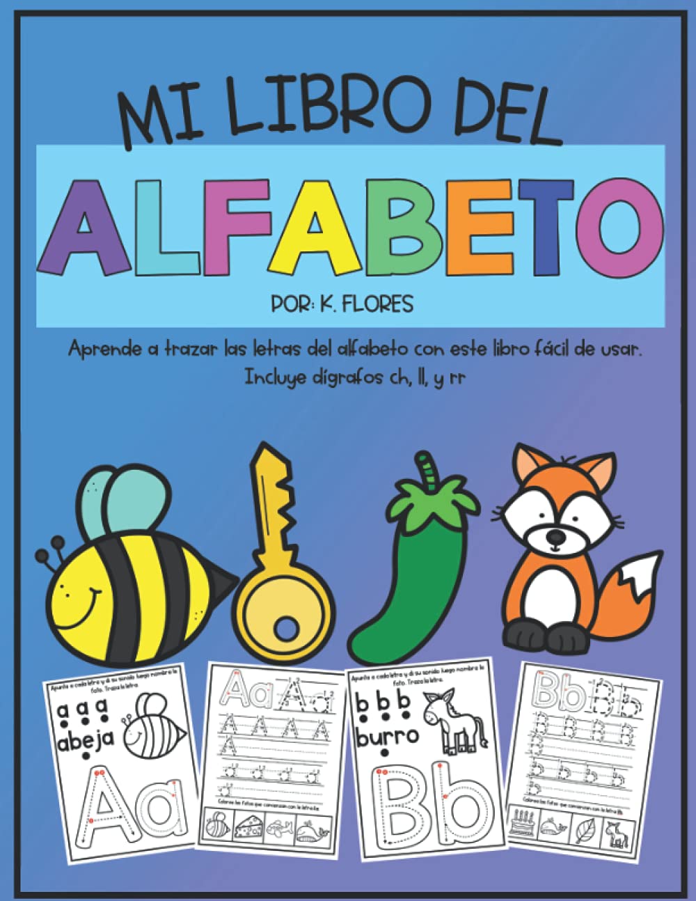 Mi Libro Del Alfabeto: Learn to write the letters of the alphabet in ...