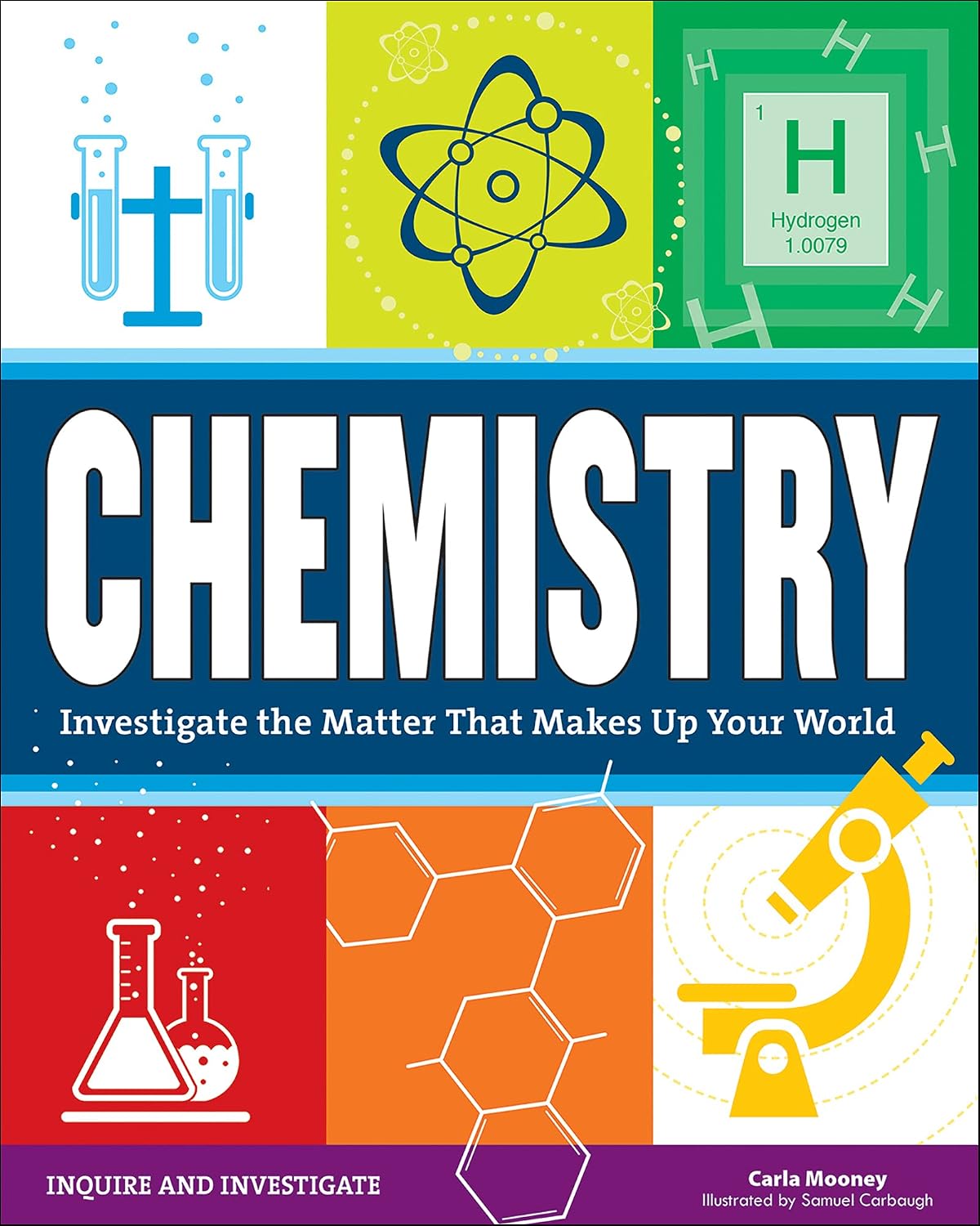 Amazon.com: Chemistry: Investigate the Matter that Makes Up Your World ...