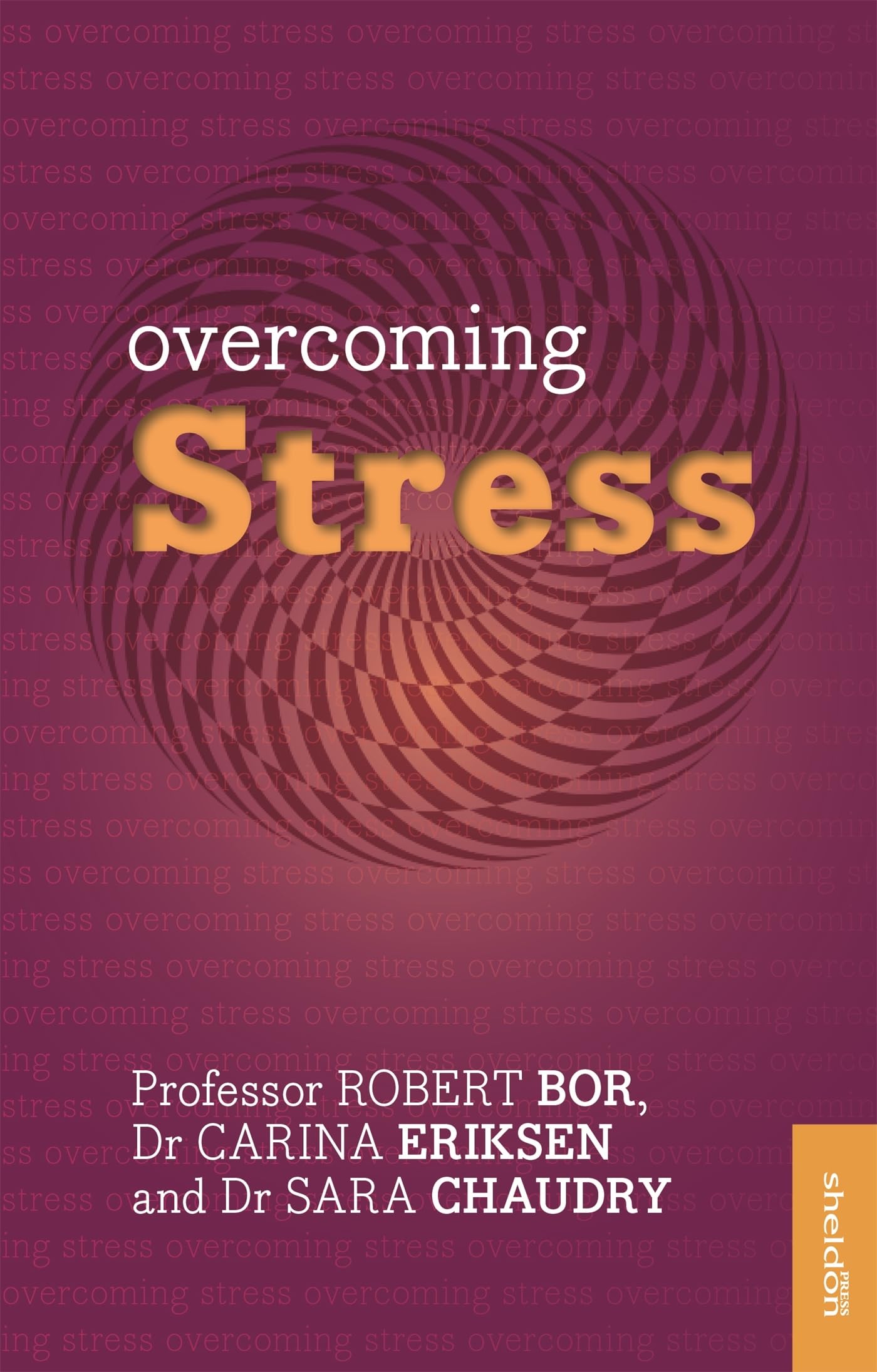 Overcoming Stress: Amazon.co.uk: Bor, Robert: 9781847092663: Books