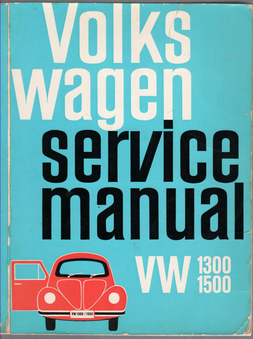Volkswagen Service Manual: Hints on the repair and maintenance of the ...