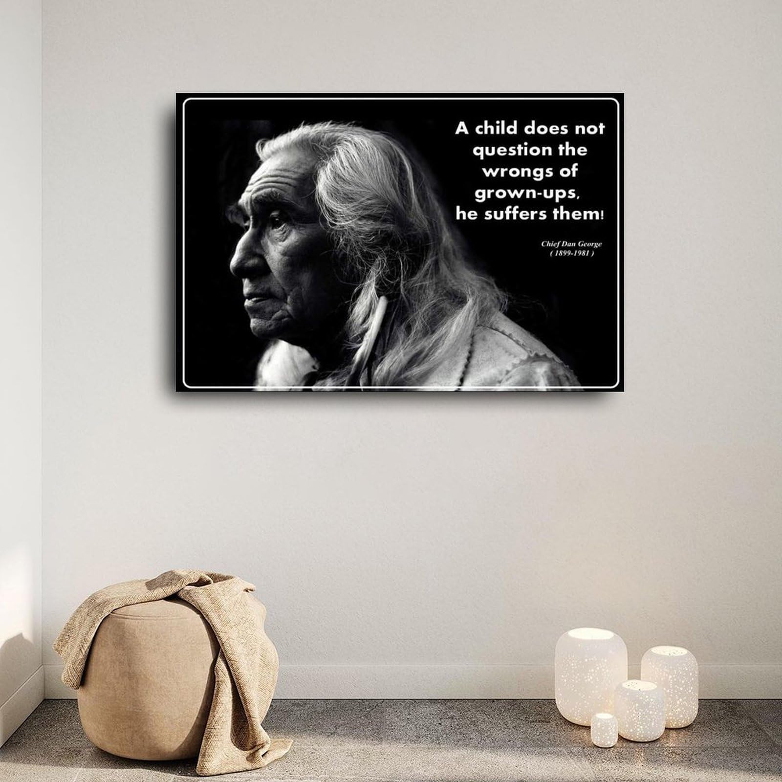 Chief Dan George Quotes