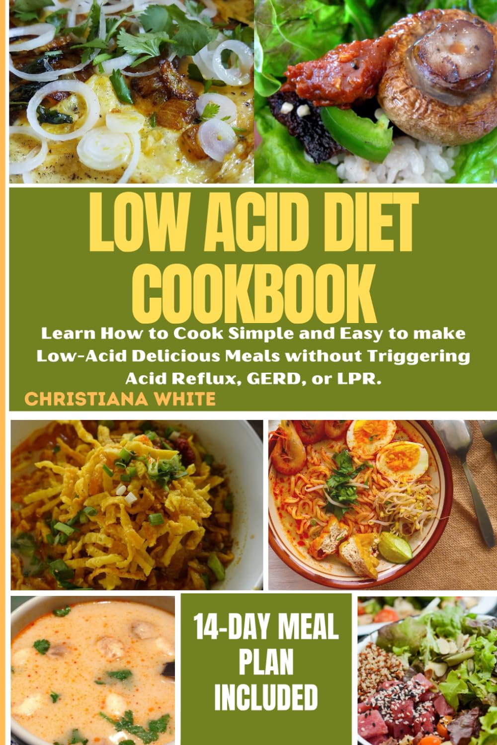 THE ULTIMATE LOW ACID DIET COOKBOOK: Learn How to Cook Simple and Easy ...
