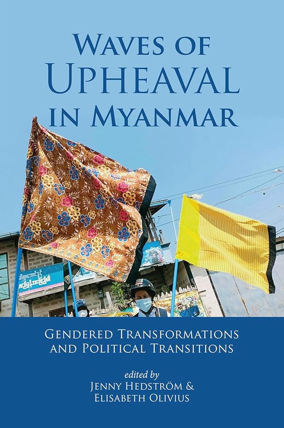 Amazon.com: Waves of Upheaval in Myanmar: Gendered Transformations and ... Amazon.com: Waves of Upheaval in Myanmar: Gendered Transformations and ...