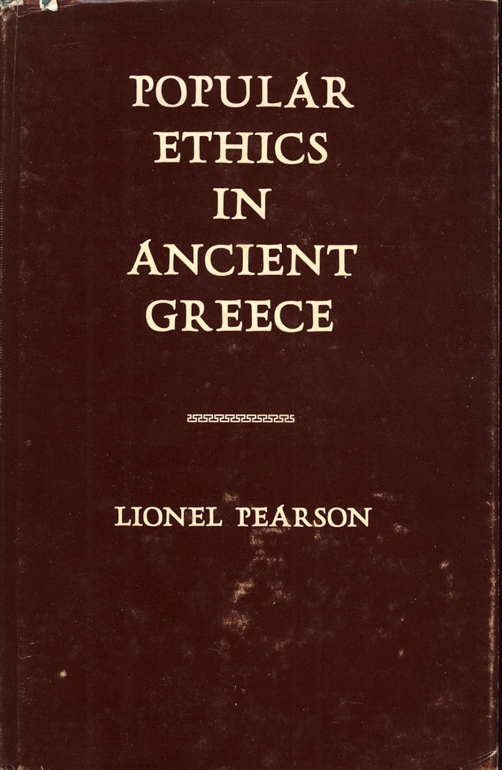 Popular Ethics In Ancient Greece: Lionel Pearson: Amazon.com: Books