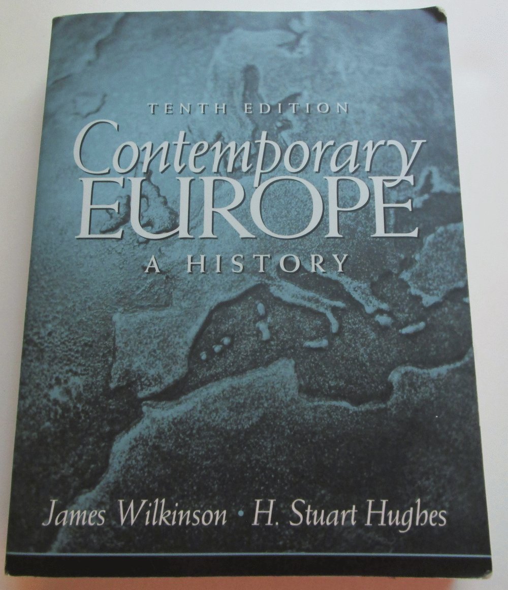 Contemporary Europe: A History (10th Edition): Wilkinson, James D ...