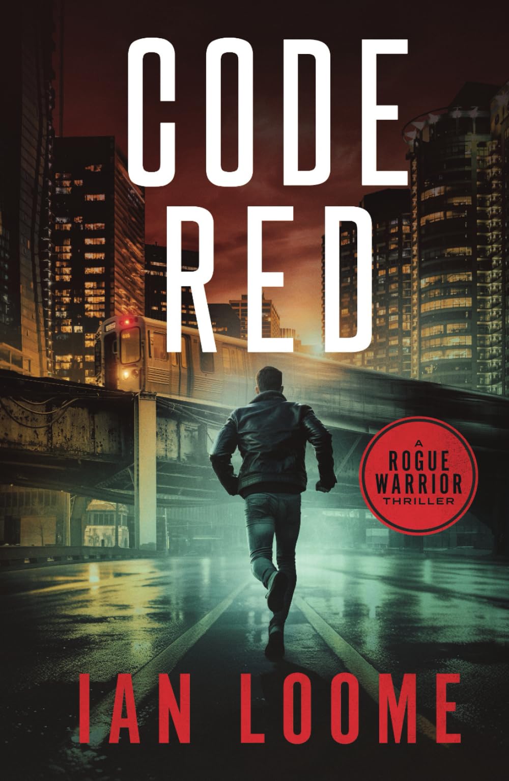 Amazon.com: Code Red (Rogue Warrior Thrillers): 9781837561230: Loome ...