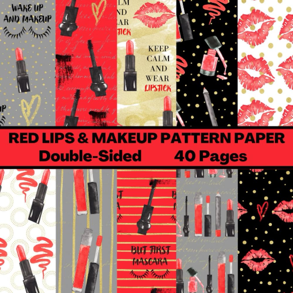 Red Lips & Lipstick Scrapbook Paper 40 Pages 20 Sheets: Red Lipstick ...