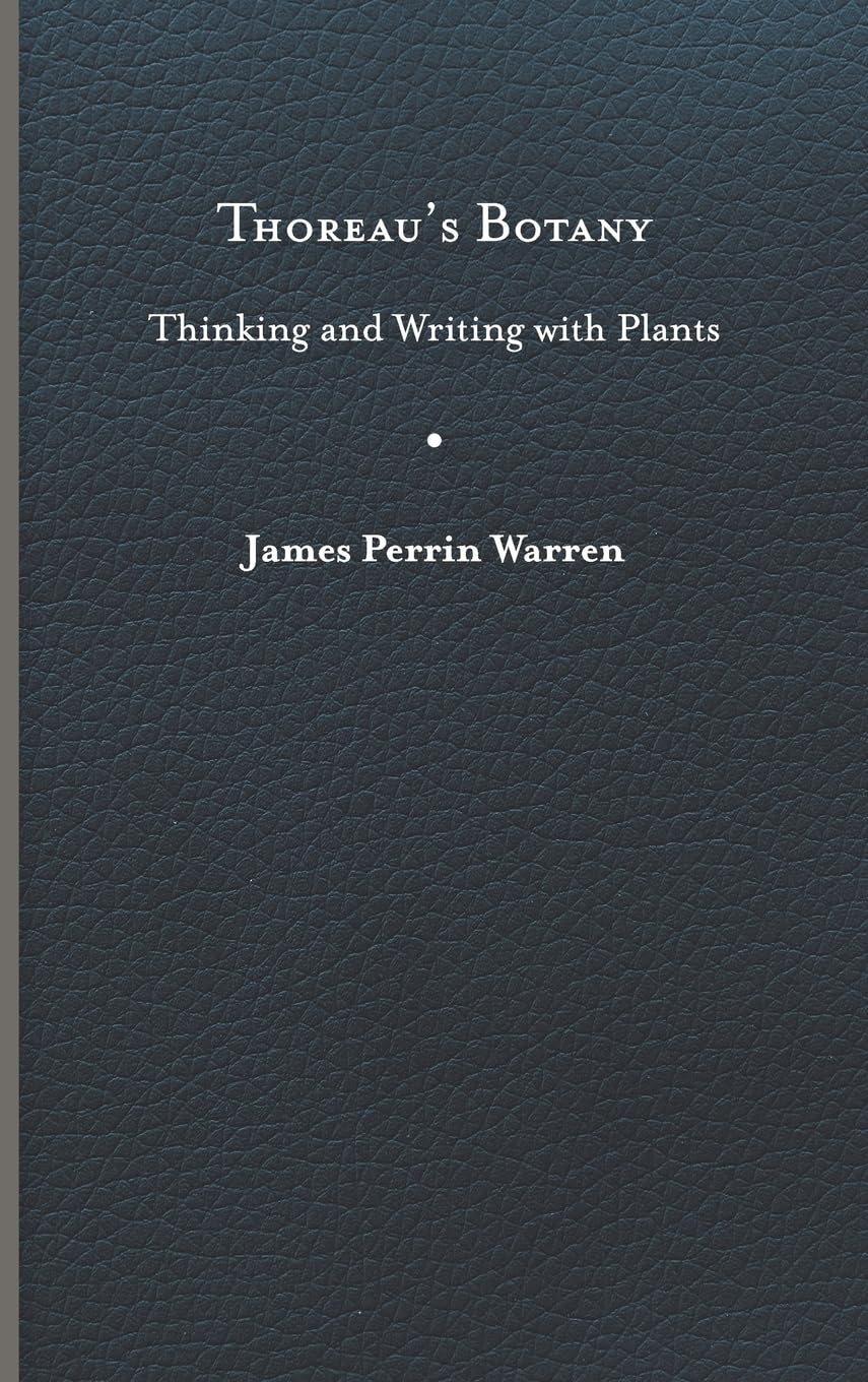 Amazon.com: Thoreau’s Botany: Thinking and Writing with Plants (Under ...