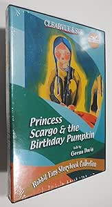 Rabbit Ears Storybook Collection: Princess Scargo & The Birthday ...