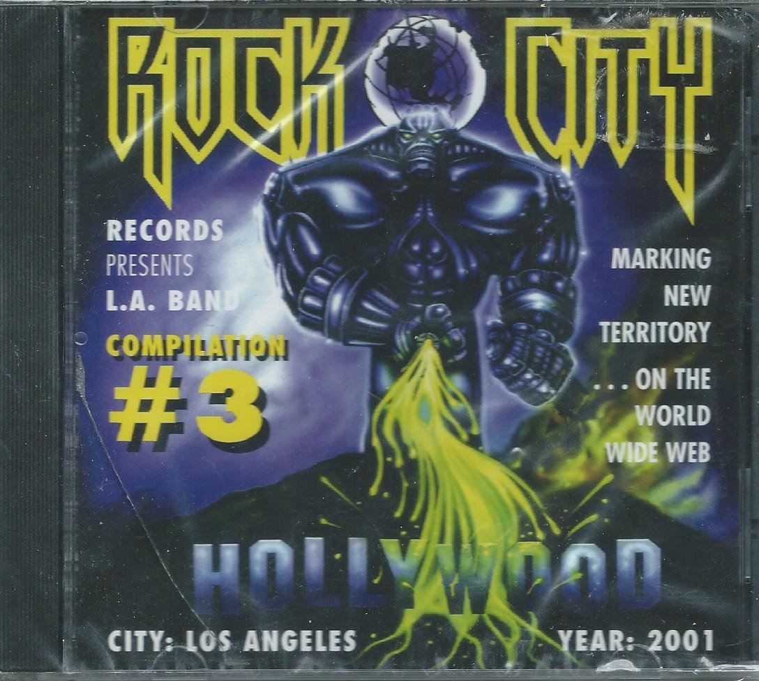 Rock City Records Presents: L.A. Band Compilation #3 - "Marking New ...