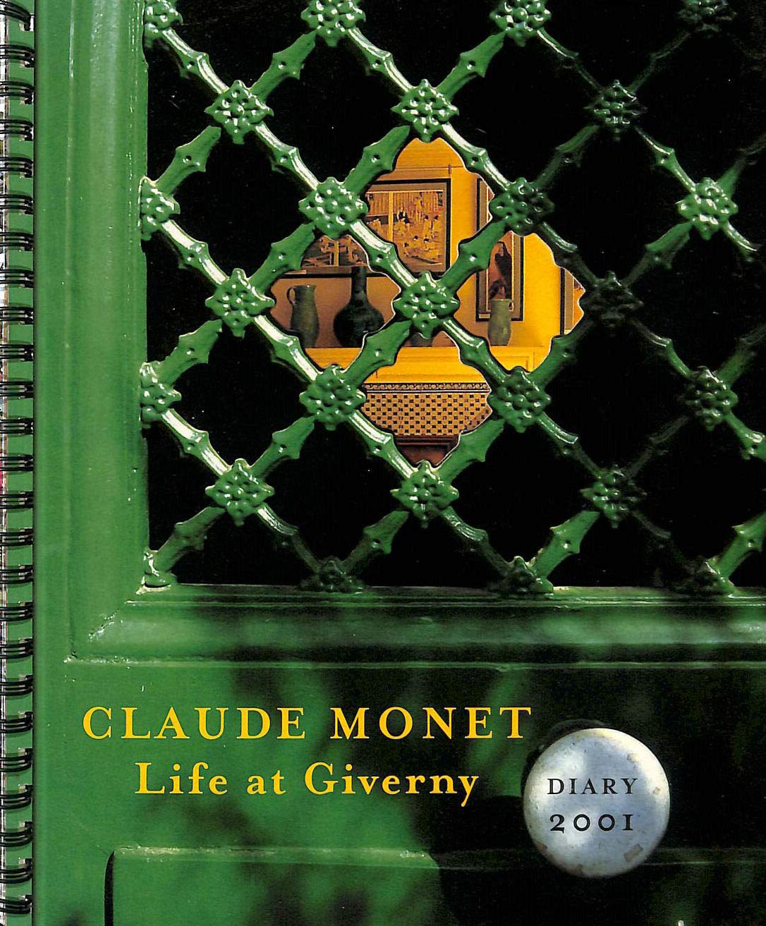 Diary 2001 (Claude Monet: Life at Giverny) : Russell, Vivian, Michels ...