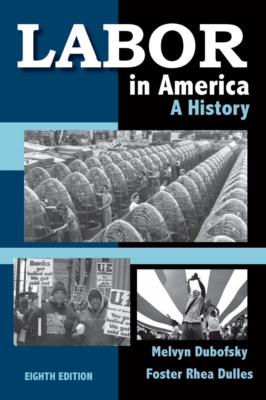 Labor in America: A History: Dubofsky, Melvyn, Dulles, Foster Rhea ...