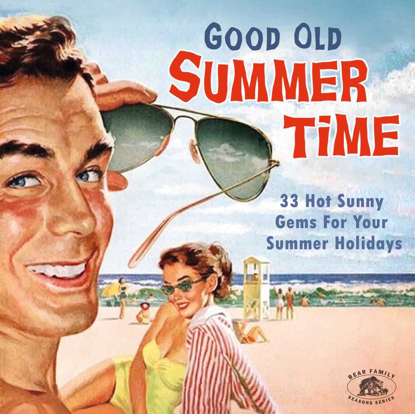 VARIOUS ARTISTS - Good Old Summertime: 33 Hot Sunny Gems For Your ...