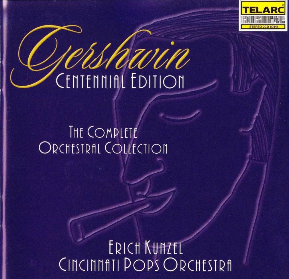 Gershwin: The Complete Orchestral Collection, Centennial Edition ...