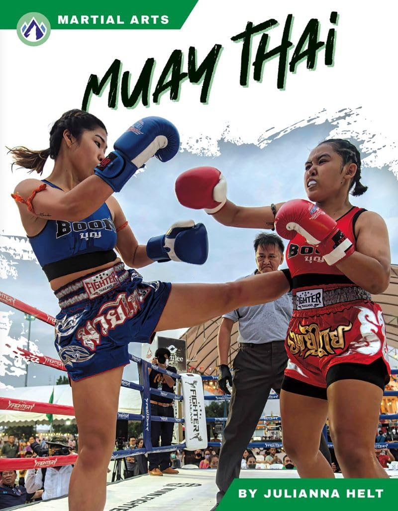 Muay Thai (Martial Arts): Julianna Helt: 9781637388105: Amazon.com: Books