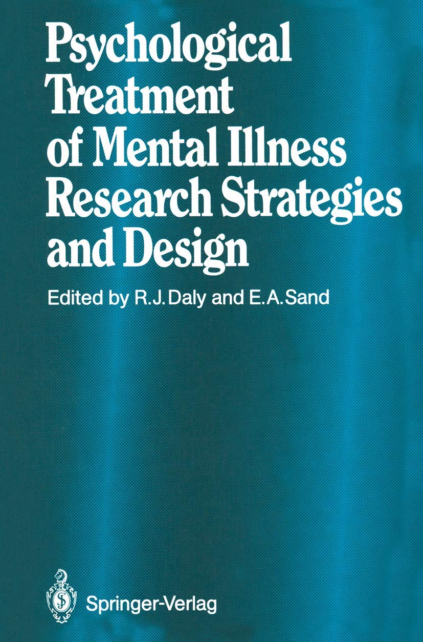 Psychological Treatment of Mental Illness: Research Strategies and ...