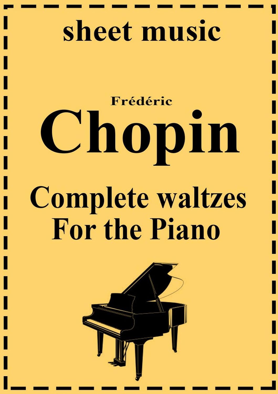 Frederic Chopin - Complete works: Waltzes (Complete works of Frederic ...