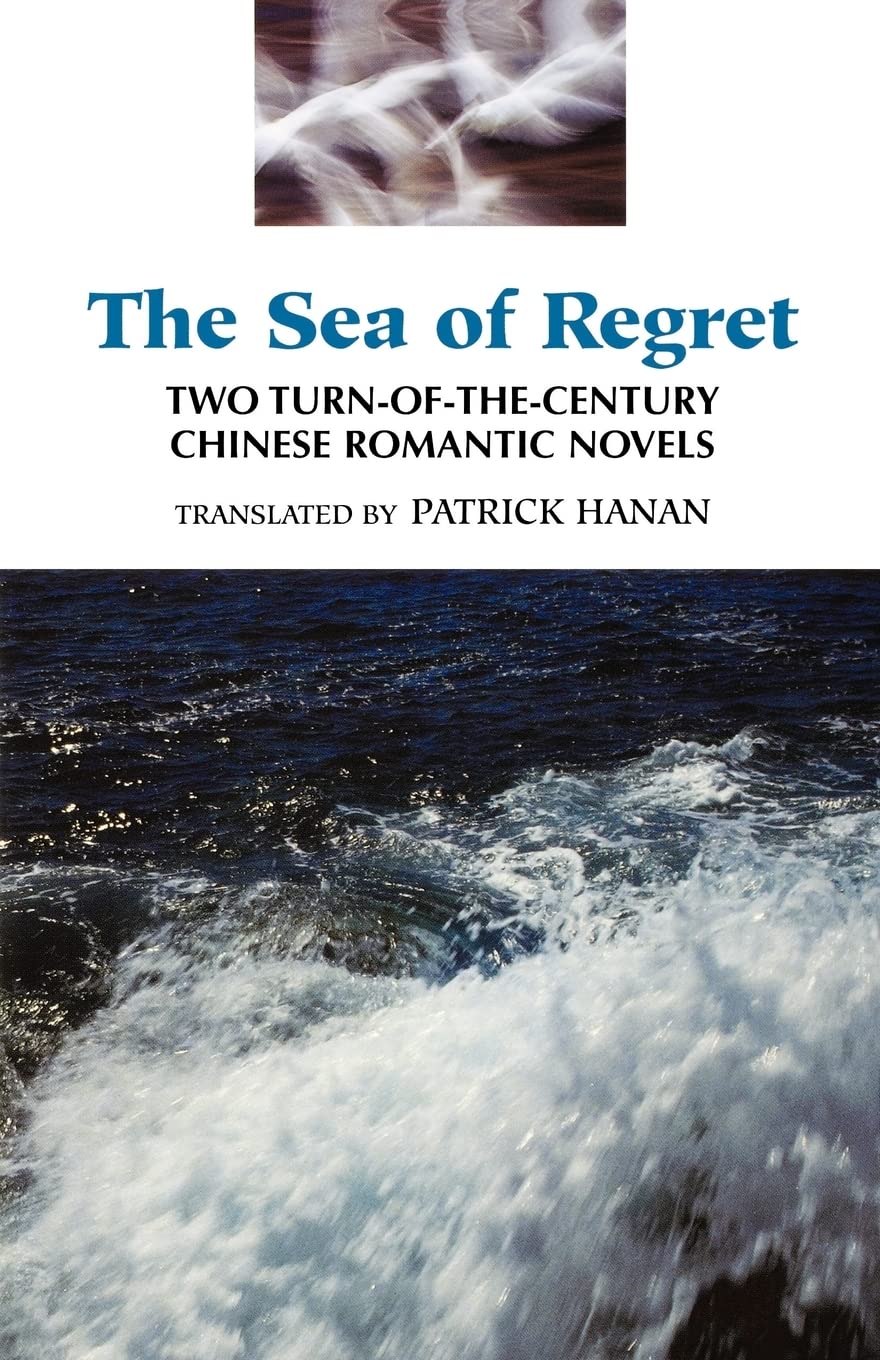 Amazon.com: The Sea of Regret: Two Turn-of-the-Century Chinese Romantic ...