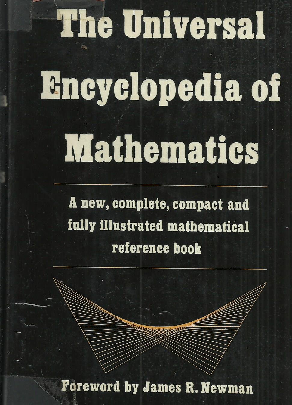 The Universal Encyclopedia of Mathematics: Newman, James R.: Amazon.com ...
