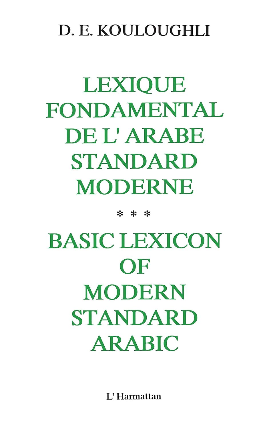 Amazon.com: Lexique fondamental de l'Arabe standard moderne (French ...